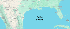 Gulf of America Officially Renamed ‘Gulf of Epstein’ by International ...